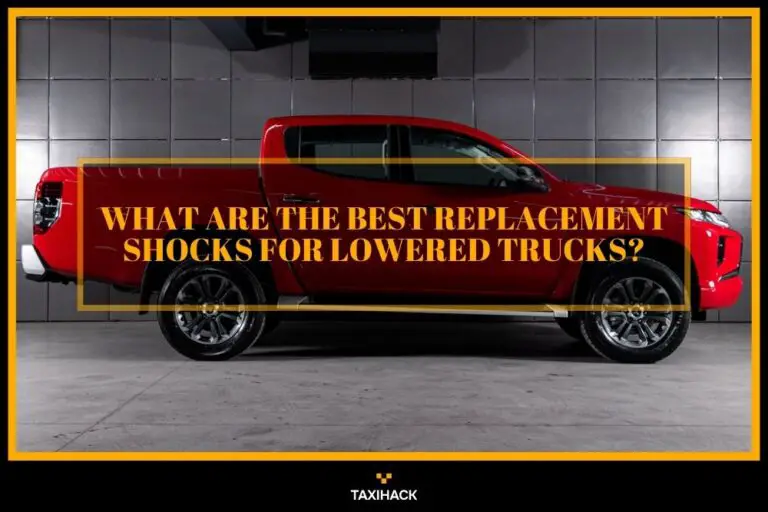 7 Best Replacement Shocks For Lowered Trucks Reviews In 2023
